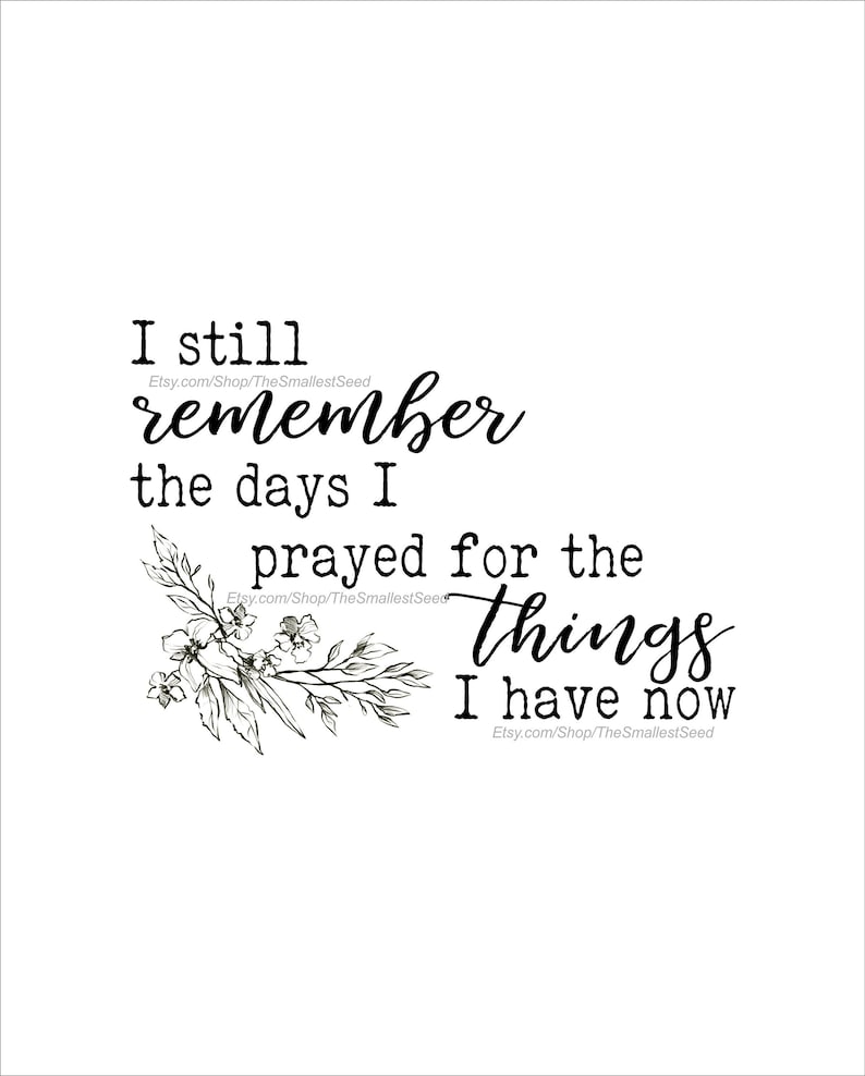 Quotes Printable Rustic I still remember the days I prayed | Etsy