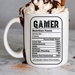 Gamer Nutrition Facts Mug Gift for Him Gamer Coffee Mug Funny Gaming ...