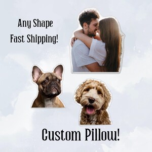 Custom Shaped Pillow Send Photo Picture Pillow Unique Shapes ...