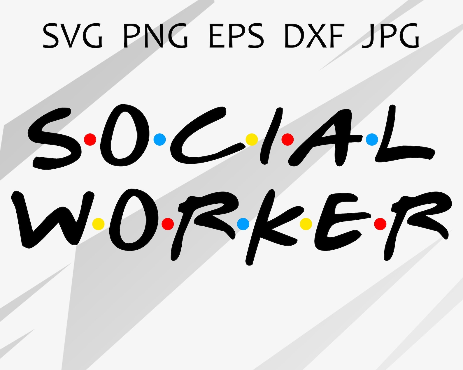 Social Worker Friends Style Letters Image Svg Friend TV Show - Etsy