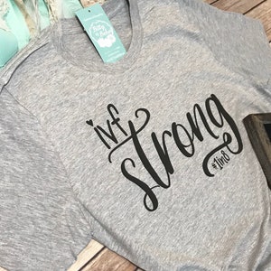 Cute IVF Shirt , IVF Strong Shirt, 1 in 8 Shirt, IVF Gifts for Her ...