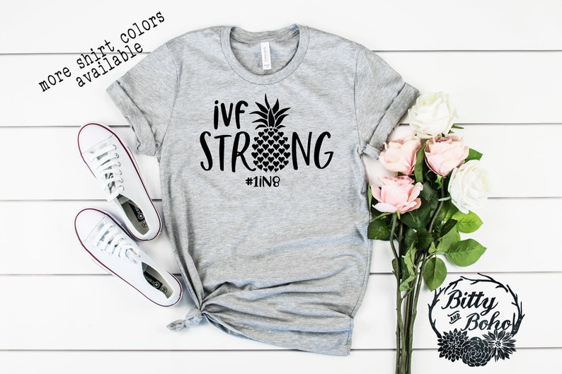 Cute IVF Shirt IVF Strong Shirt 1 in 8 Shirt IVF Gifts for | Etsy