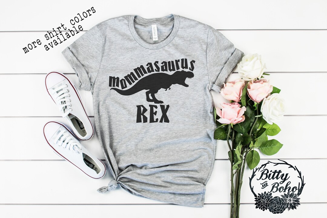 Mommasaurus Rex Shirt, T-rex Mom Shirt, Dinosaur Shirt,dinosaur T-rex ...