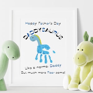 Happy Father's Day Daddysaurus / Roarsome Daddy / Handprint Art Kids ...