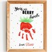 You Are Berry Sweet / Handprint Crafts for Kids / Gift Keepsake DIY ...