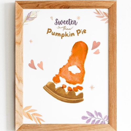 Sweeter Than Pumpkin Pie Footprint Craft / Thanksgiving Fall - Etsy