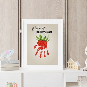 I Love You Berry Much / Handprint Art / Strawberry Handprint/ Kids Baby ...