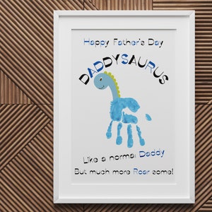 Happy Father's Day Daddysaurus / Roarsome Daddy / Handprint Art Kids ...