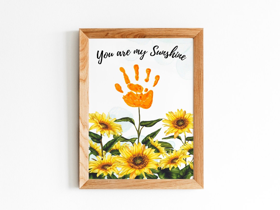You Are My Sunshine / Handprint Craft Art / Sun Flower Handprint / Baby ...