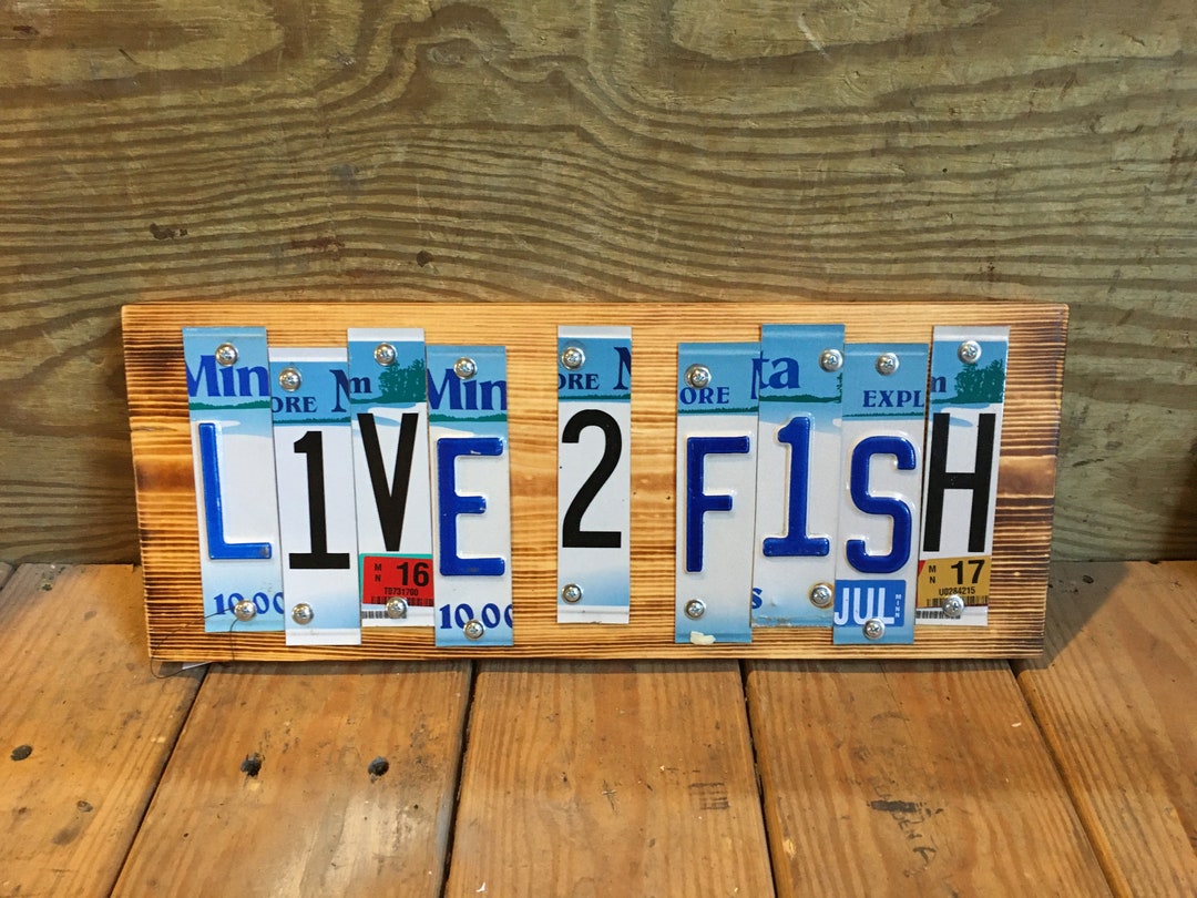LIVE 2 FISH License Plate Art Lake Home Cabin Cottage Resort Decor - Etsy