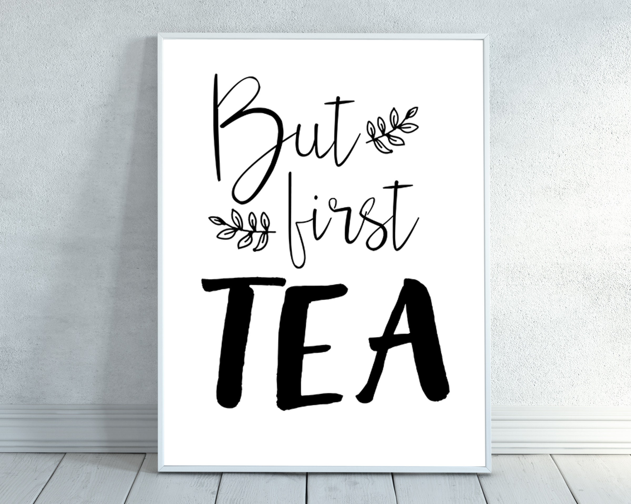 Tea Lovers Tea Quote but First Tea Kitchen Art Modern - Etsy Canada