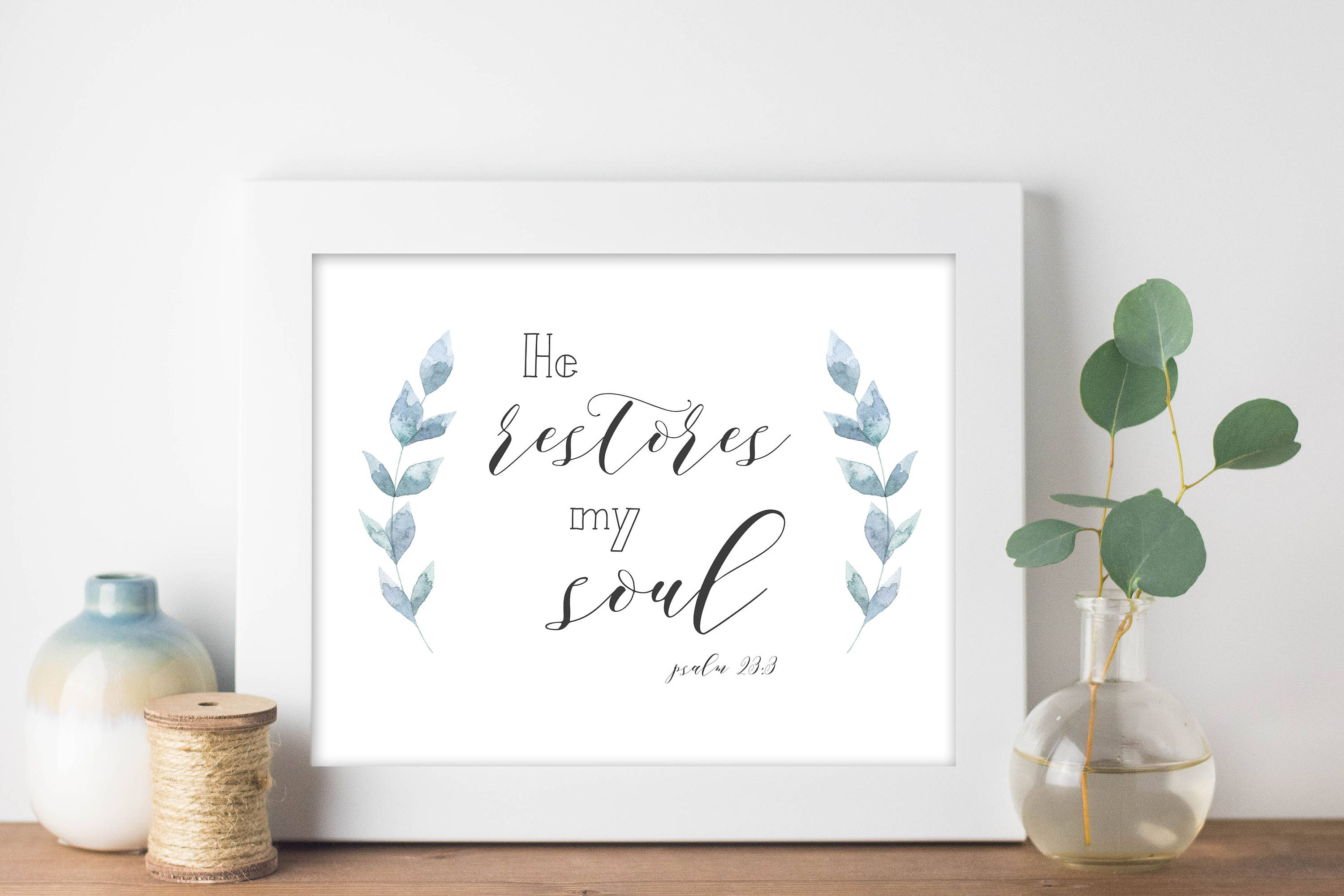 Psalm 23 He Restores My Soul He Refreshes My Soul Bible - Etsy