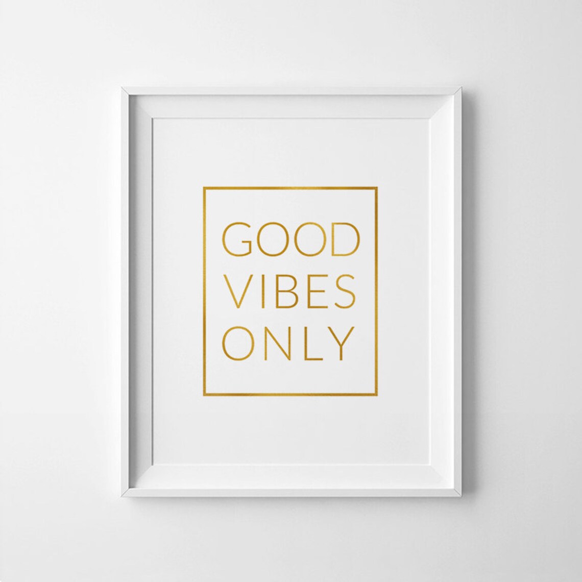 Good Vibes Only Gold Good Vibes Poster Gold Foil Good Vibes - Etsy