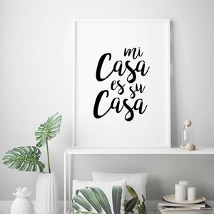 Mi Casa Es Su Casa, Wall Art, Spanish Quotes, Welcome Sign, Guest Room ...
