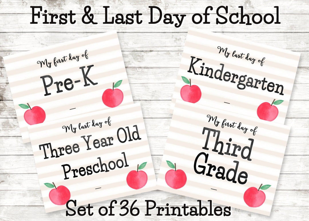 First & Last Day of School Printable Sign SET- 36 Printable Signs ...