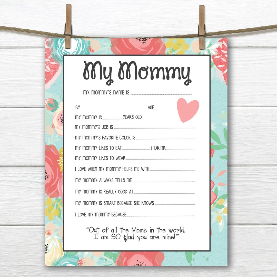 All About My Mommy Printable- Mother's Day/mom's Birthday- Digital File ...