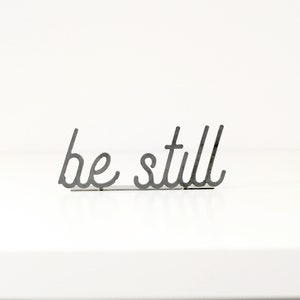 Be Still Word Sign | Relaxing Word Art Be Still Sign Relaxation Gift ...