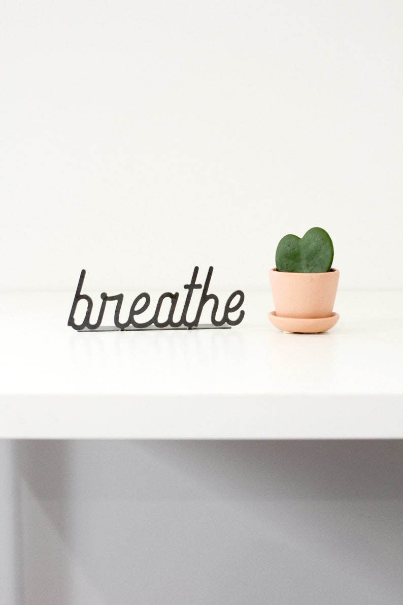 Breathe Word Sign Relaxing Word Art Gift for Her Breathe | Etsy