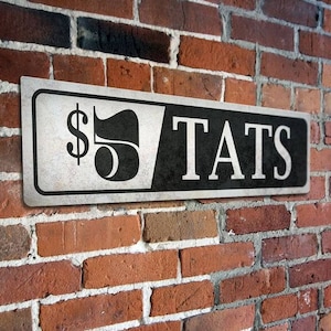 Five Dollar Tats Street Sign - Five Dollar Tattoo Aluminum Street Sign ...