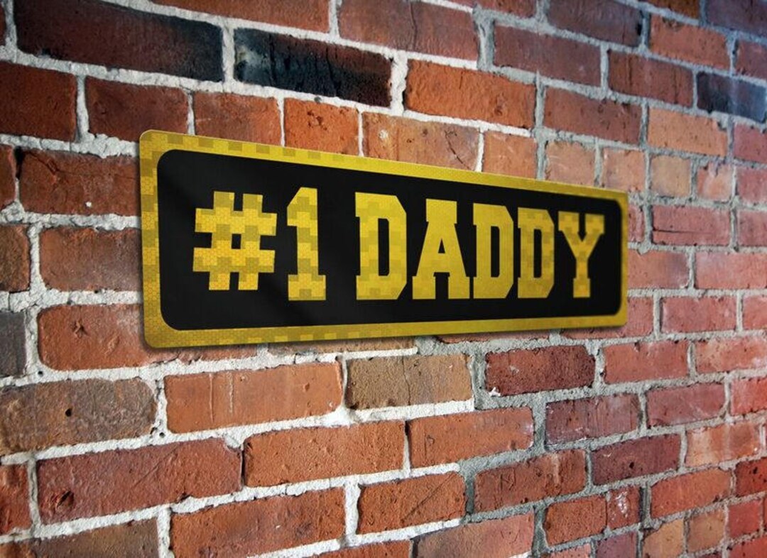 Number 1 Daddy Street Sign - Number 1 Daddy Aluminum Street Sign ...
