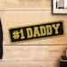 Number 1 Daddy Street Sign - Number 1 Daddy Aluminum Street Sign ...