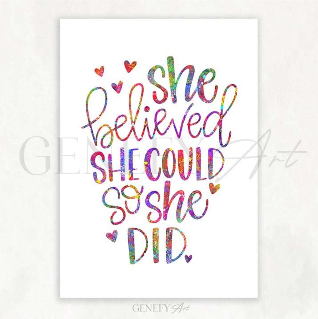 She Believed She Could so She Did Quote Print Motivational Quote Print ...