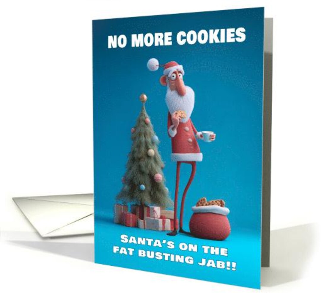 Funny Cartoon Santa No Moore Cookies Fat Busing Jab Card Card 5x7 Pro ...