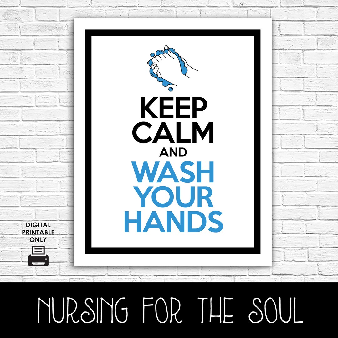 Keep Calm and Wash Your Hands - Printable Wall Art - Instant Download ...