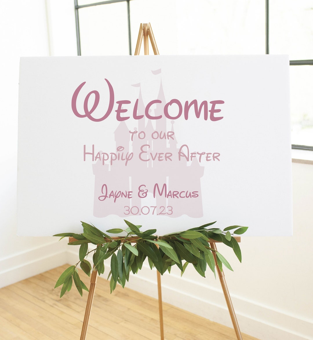 Disney Welcome Sign | for Disney Themed Weddings | Happily Ever After ...