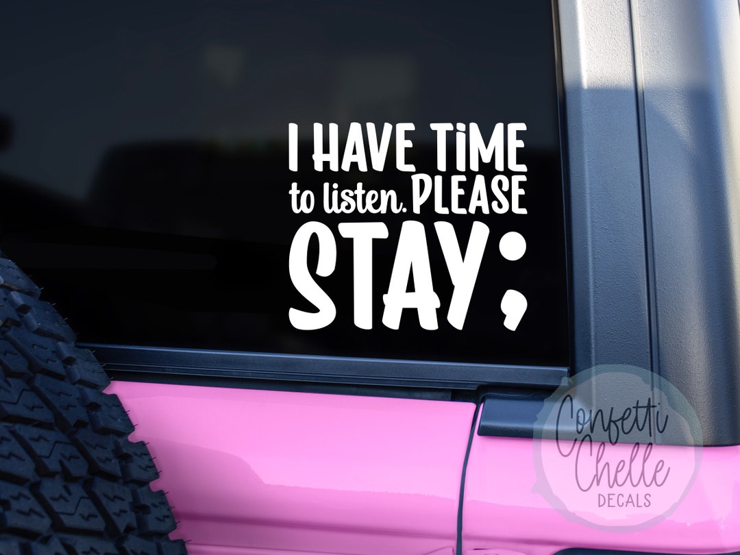 Decal · Suicide Awareness and Prevention Decal · I Have Time to Listen ...