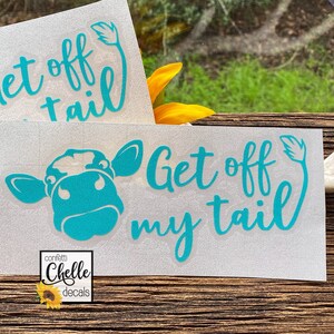 Heifer Decal | Cow Decal | Car Decal | Truck Decal | Get off My Tail ...