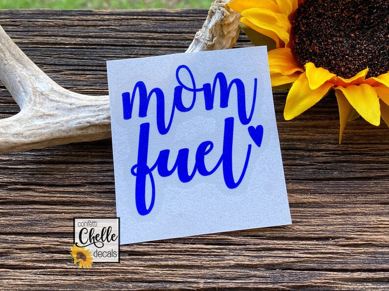 Mom Fuel Decal MOM FUEL DECAL Mom Fuel Mom Decal Mom | Etsy