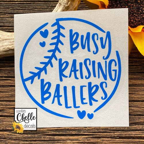 Baseball Decal Baseball Mom Decal Busy Raising Ballers - Etsy