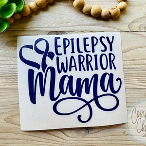 Epilepsy Decal | Warrior Decal | Epilepsy Warrior Mama Decal - Etsy