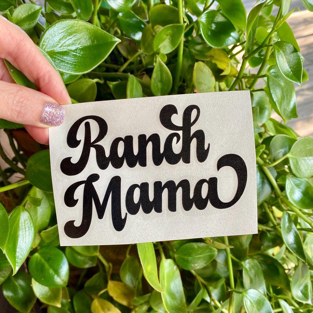 Ranch Mama Decal for Tumblers, Laptops, Car Windows and More | Ranch ...