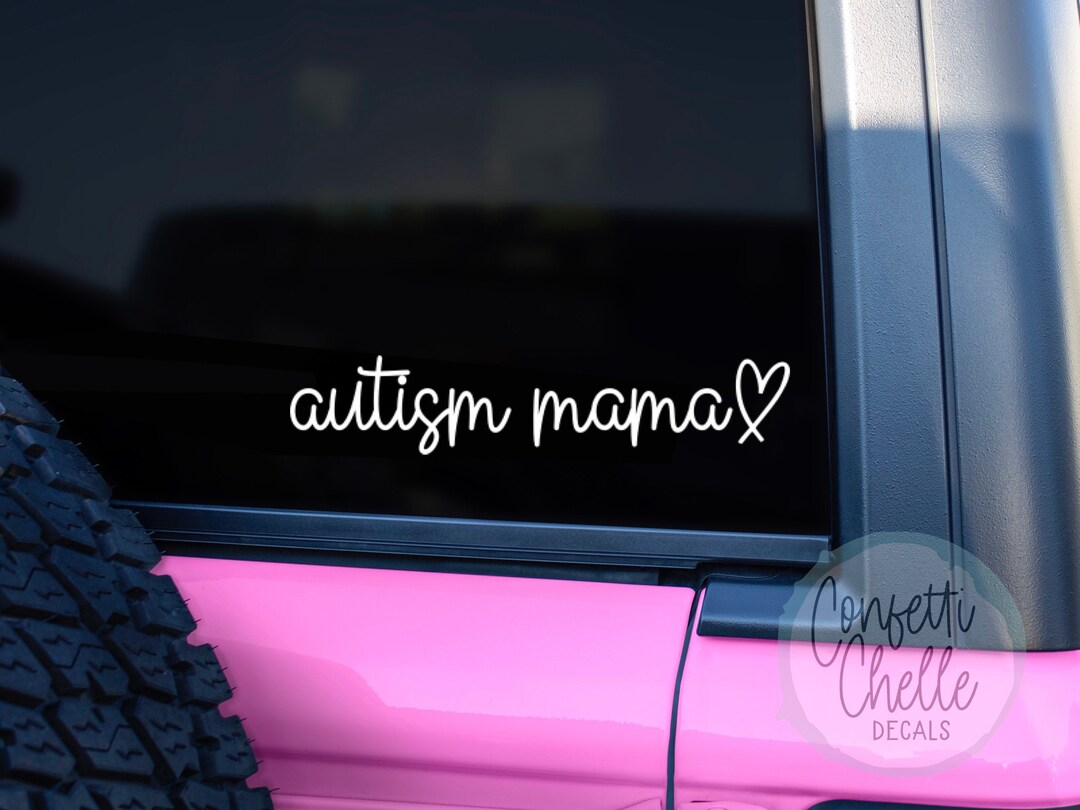 Autism Mama Decal | Perfect for a Car Window, Laptop, Tumbler and More ...