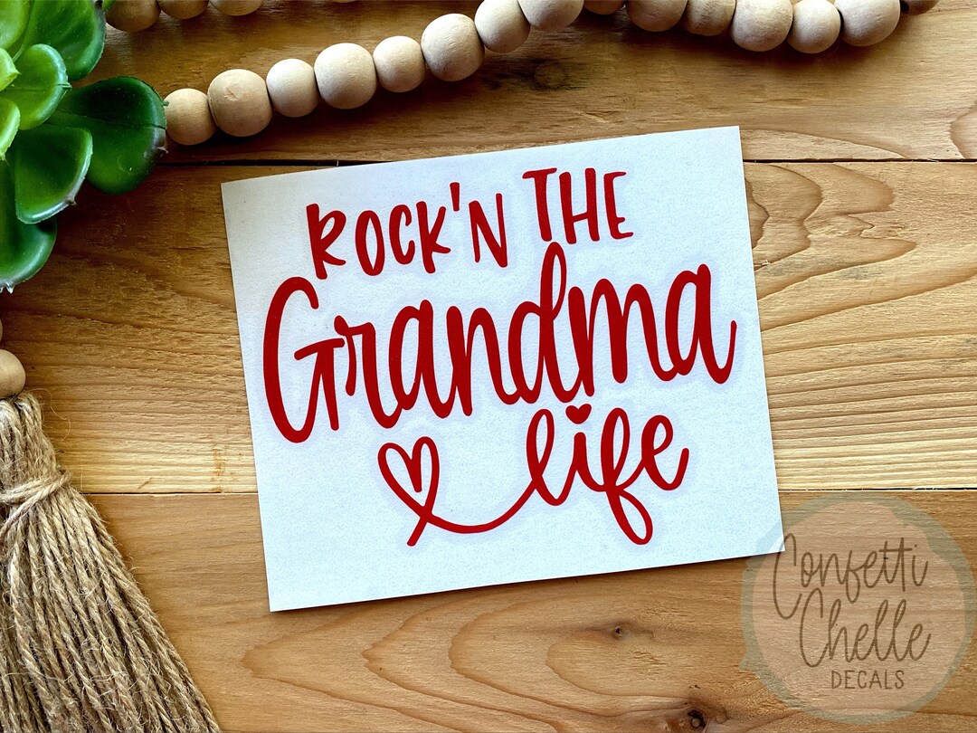 Grandma Decal | Grandma Life Decal | Rock'n the Grandma Life Decal - Etsy