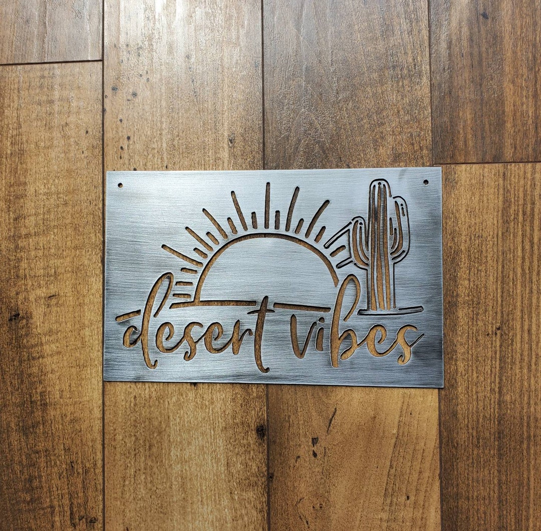 Desert Vibes Metal Sign - Etsy