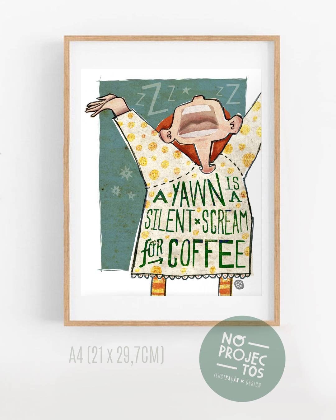 Original YAWN COFFEE Funny Quotes Wall Art Printing Poster Illustration ...