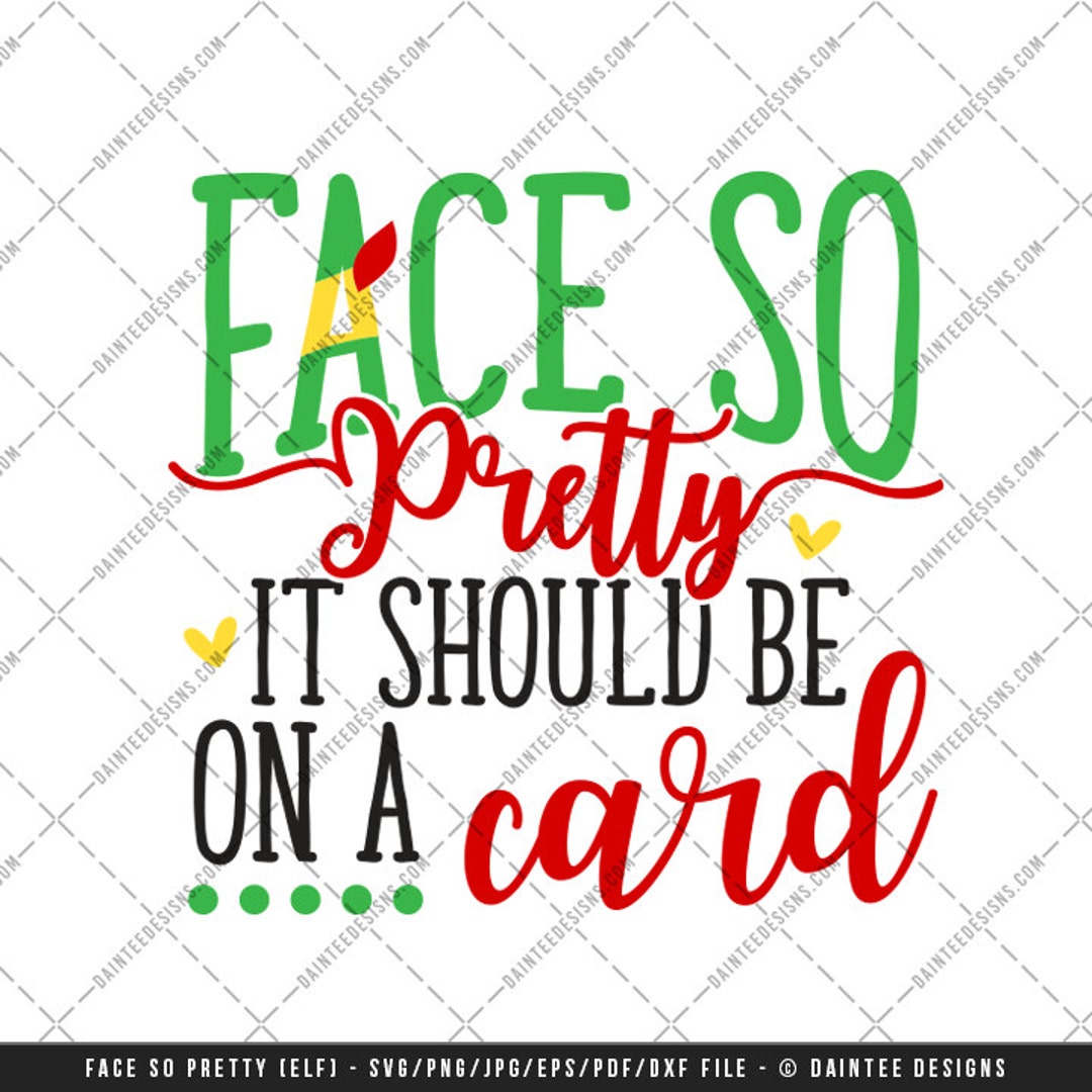 Face so Pretty It Should Be on A Card - SVG Vector DXF EPS Digital Cut ...
