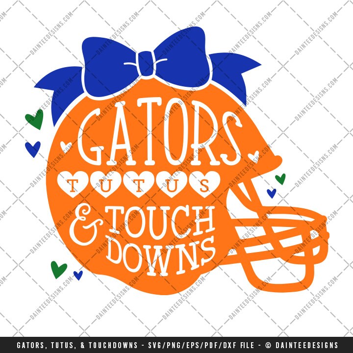 Gators Tutus & Touchdowns SVG Vector DXF EPS Digital | Etsy