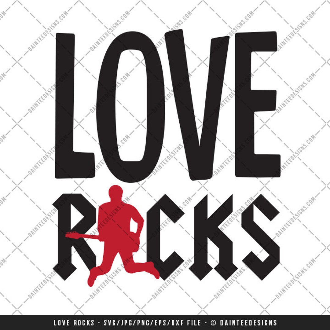 Love Rocks - SVG DXF Png Eps File Valentine's Day Valentines Boys Cute ...