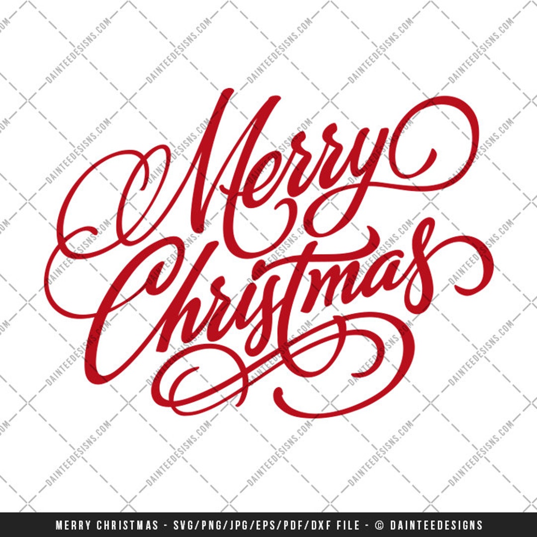 Merry Christmas - SVG Vector DXF EPS Digital Cut File Silhouette Cricut ...