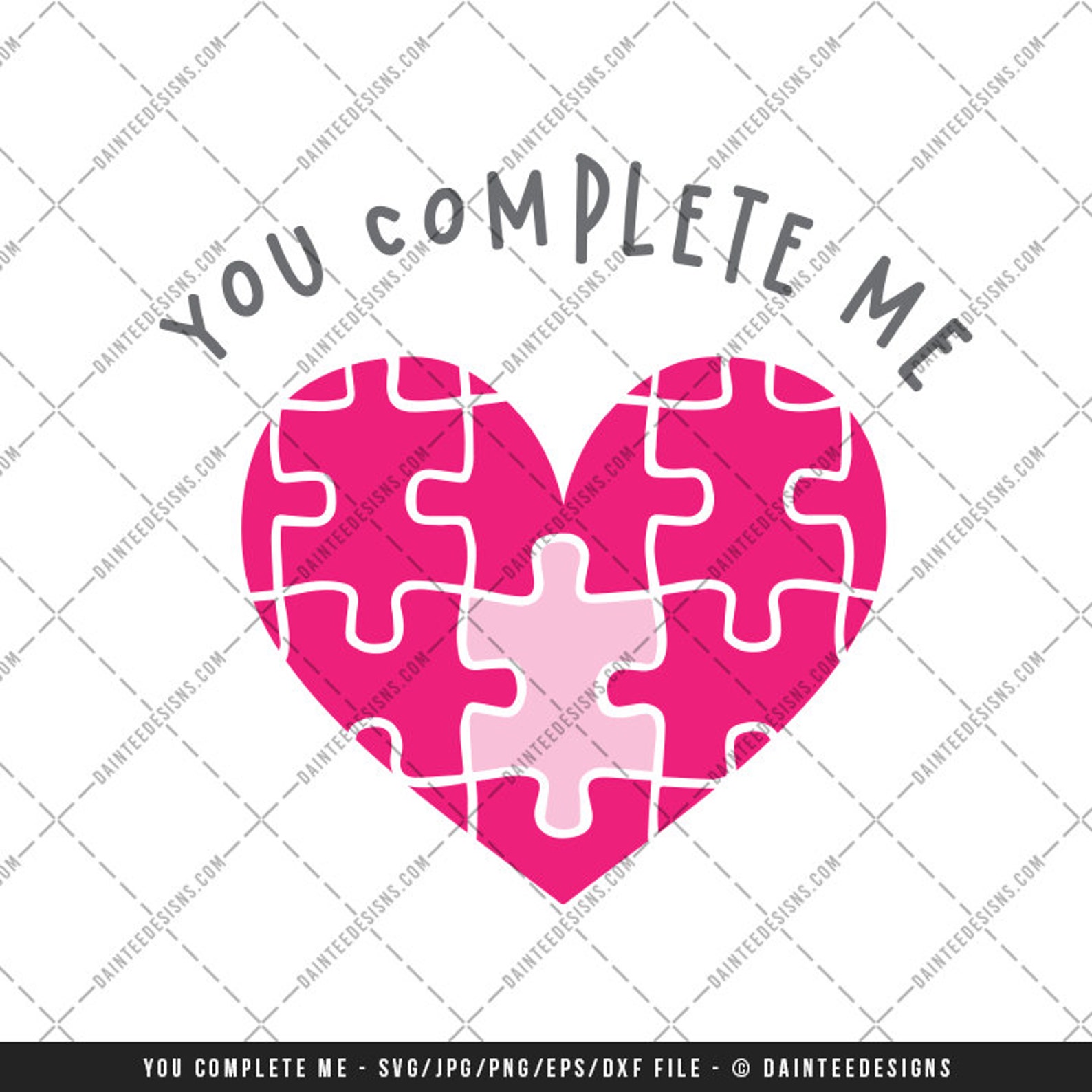 You Complete Me - SVG DXF PNG Eps File Valentine's Day Valentines Girly ...