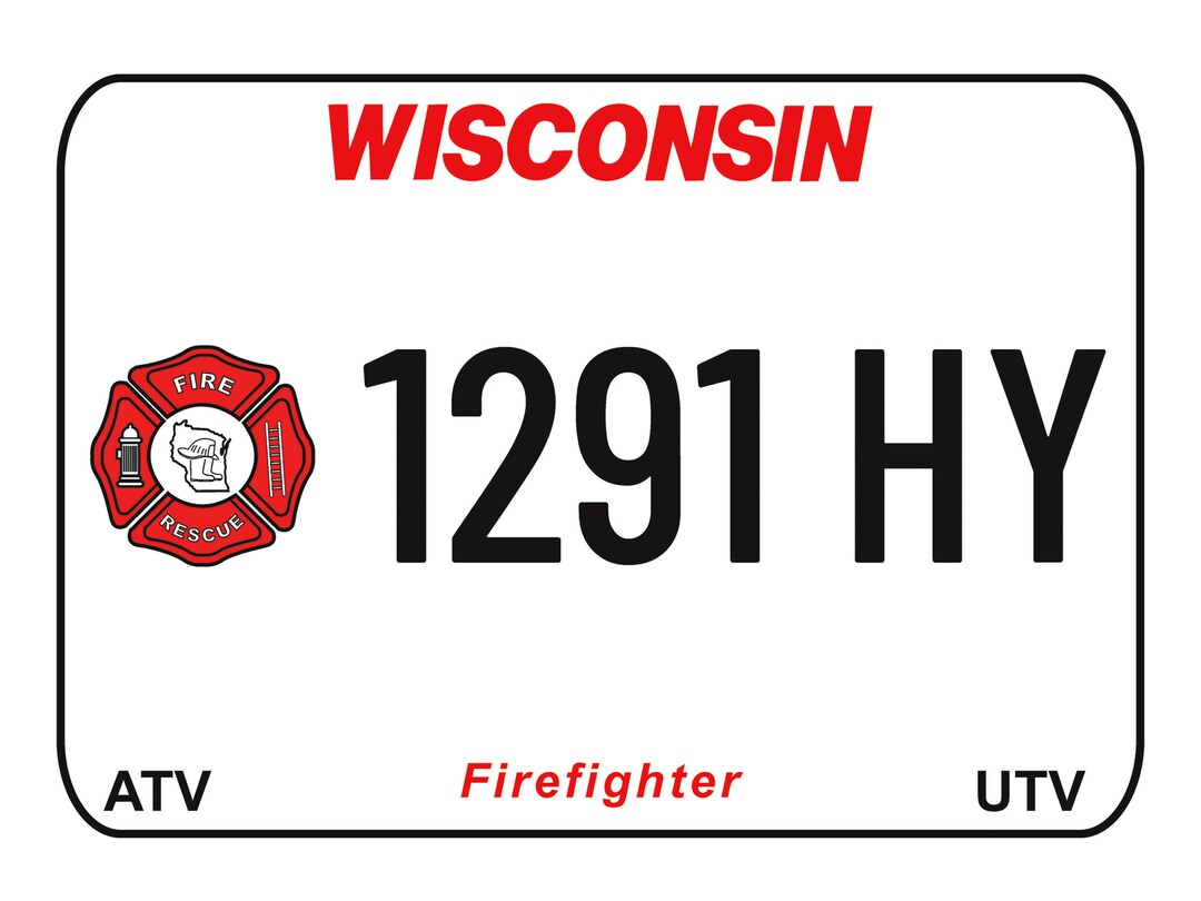 Wisconsin Firefighter Metal ATV / UTV State License Plates - Order Now ...