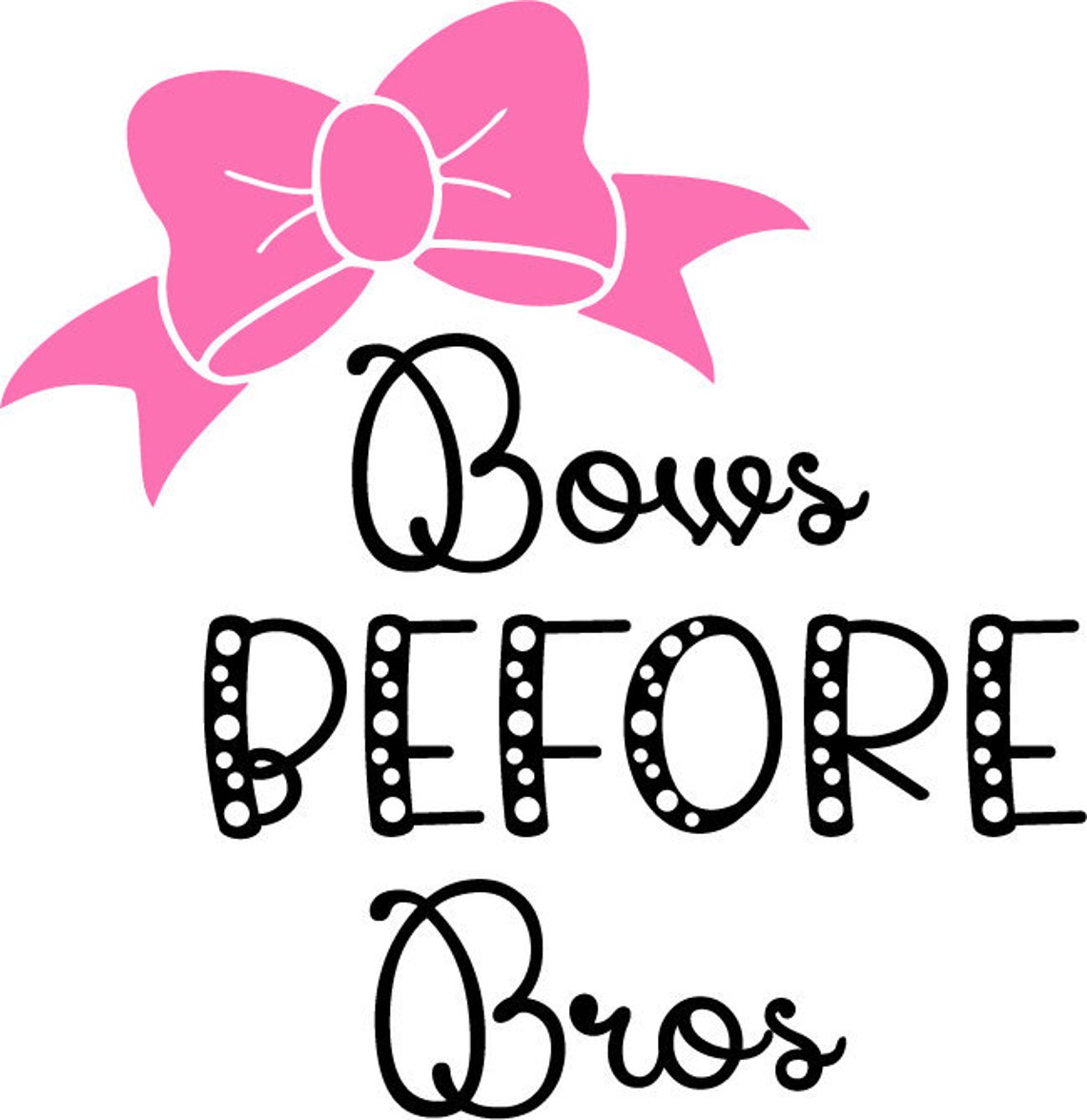 Bows Before Bros SVG - Etsy