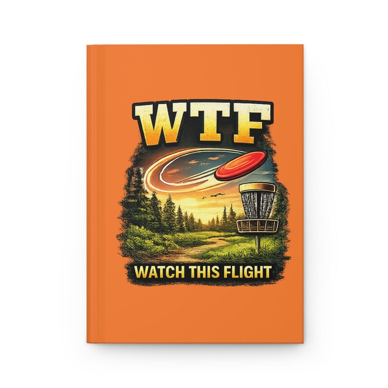 WTF Watch This Flight Disc Golf Design Journal | Hardcover Matte (light ...