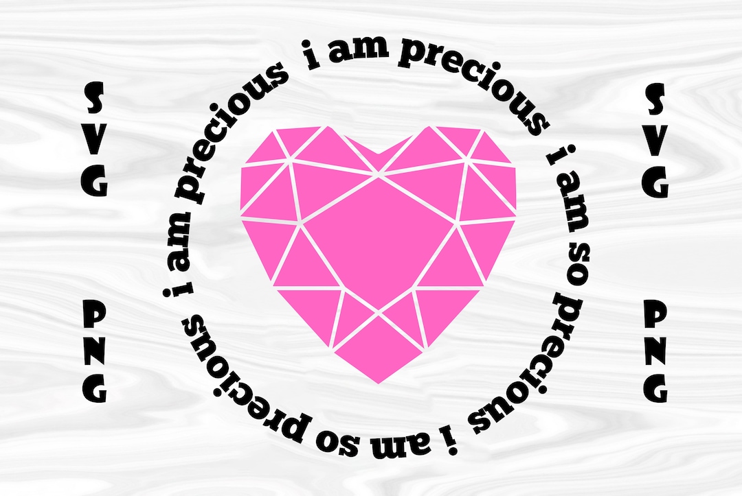 I Am Precious SVG PNG - Etsy