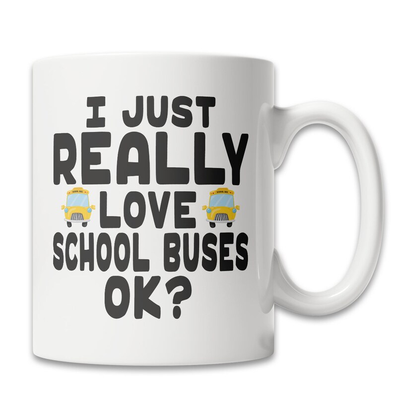 Cute Bus Driver Mug I Love School Buses Mug Cute School | Etsy