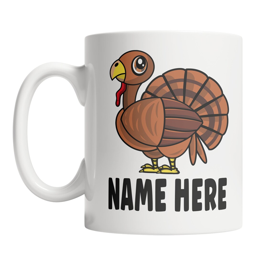 Personalized Turkey Mug Custom Turkey Mug Thanksgiving Name Mug Cute ...